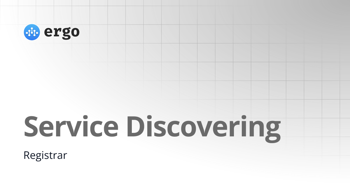 Service Discovering | Ergo Framework documentation