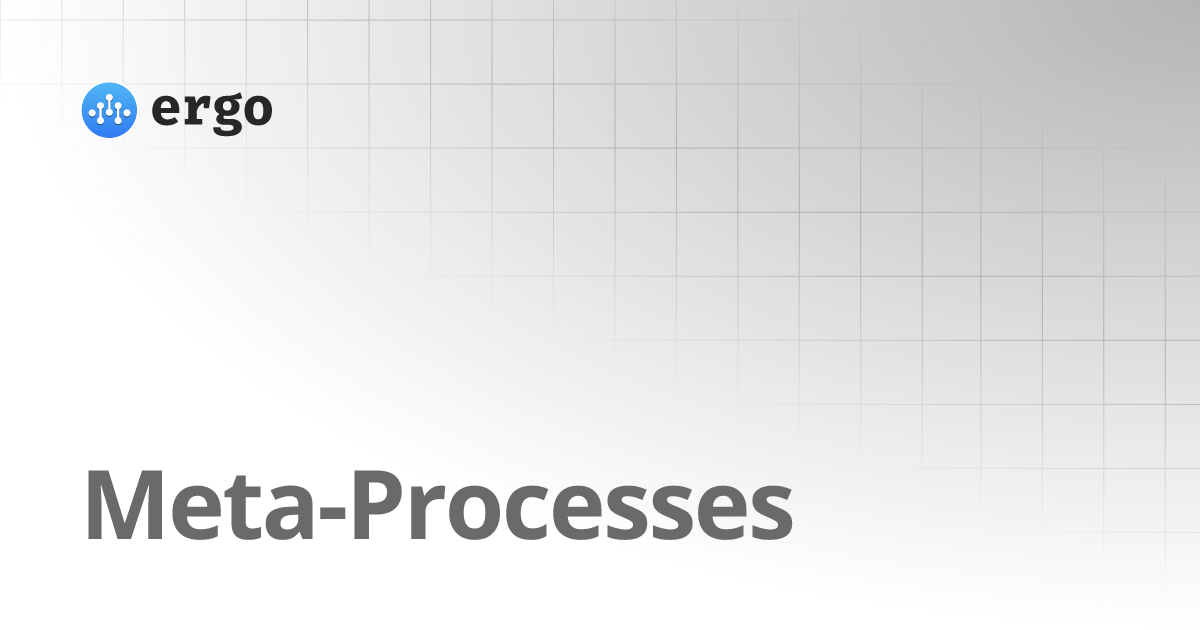 Meta-Processes | Ergo Framework documentation