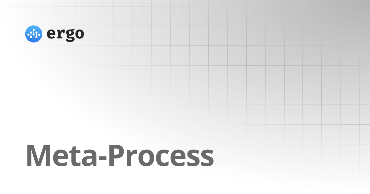 Meta-Process | Ergo Framework documentation