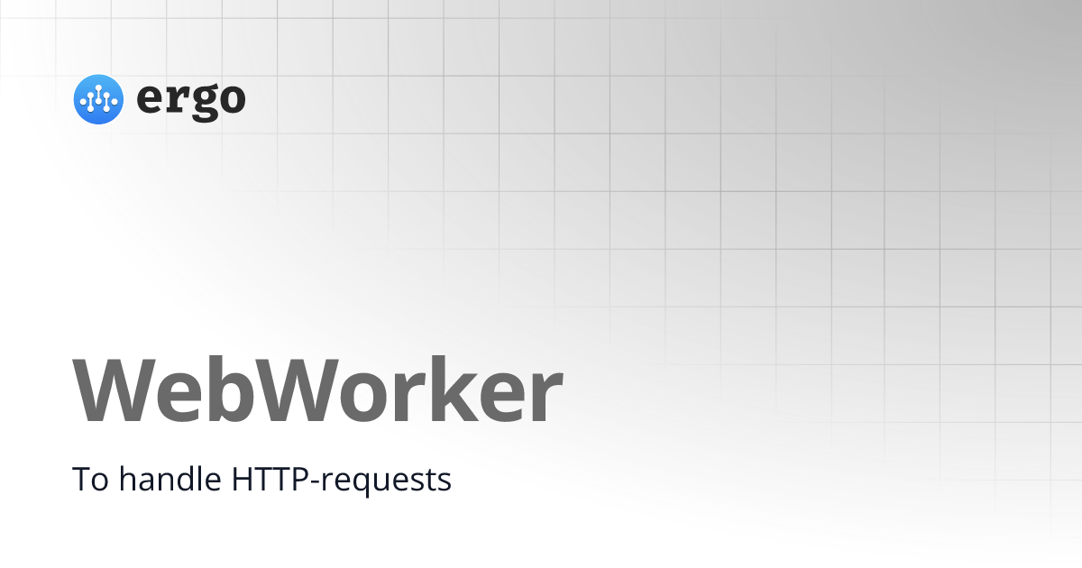 WebWorker | Ergo Framework documentation